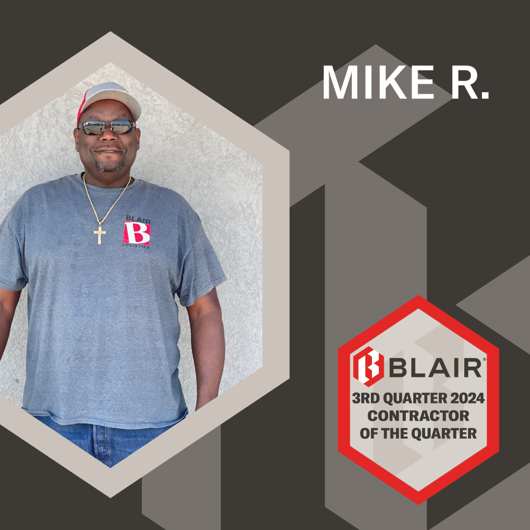 2024 Contractor of the Third Quarter Winner – Mike R. - Blair Logistics ...