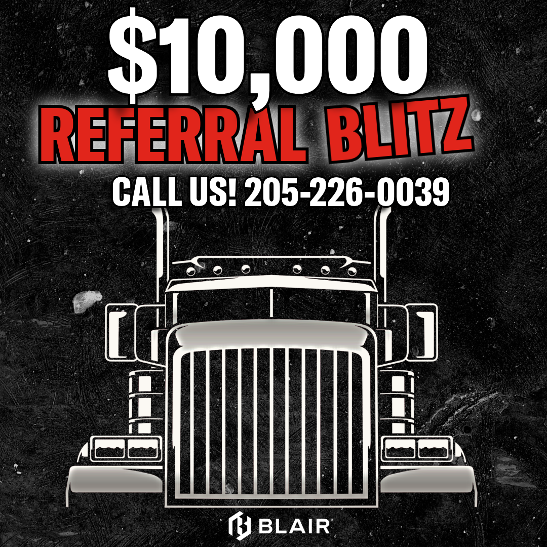 The 2025 Referral Blitz Is Underway! - Blair Logistics, Inc.